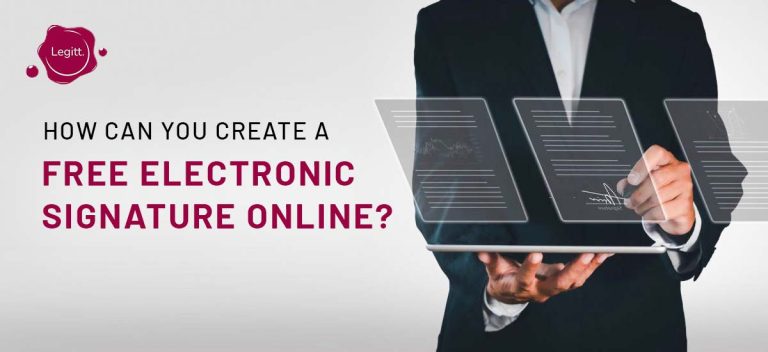 8 Steps To Create An Electronic Signature Online For Free | Legitt AI