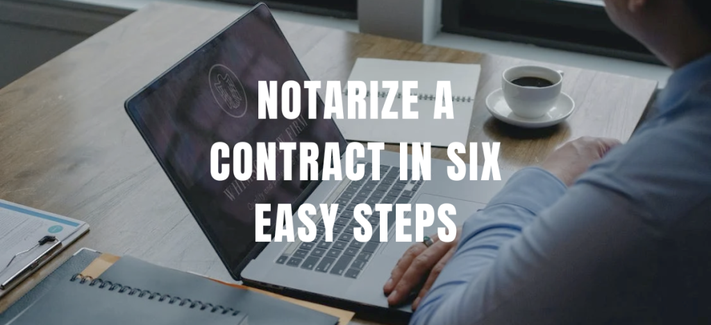 How to Notarize a Document - 5 Steps to a Proper Notarization