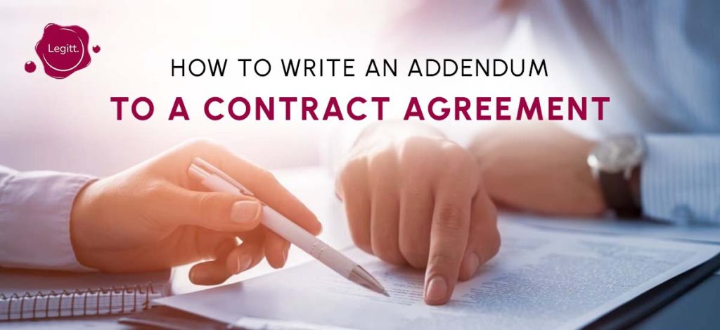 6 Steps on How to Write an Addendum to a Contract | Legitt AI