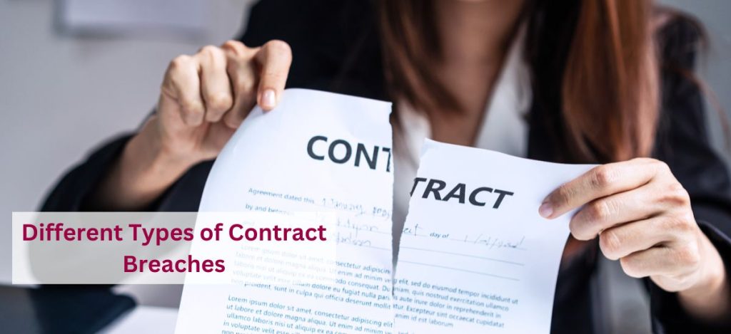 Different Types of Contract Breaches: Understanding Consequences of ...