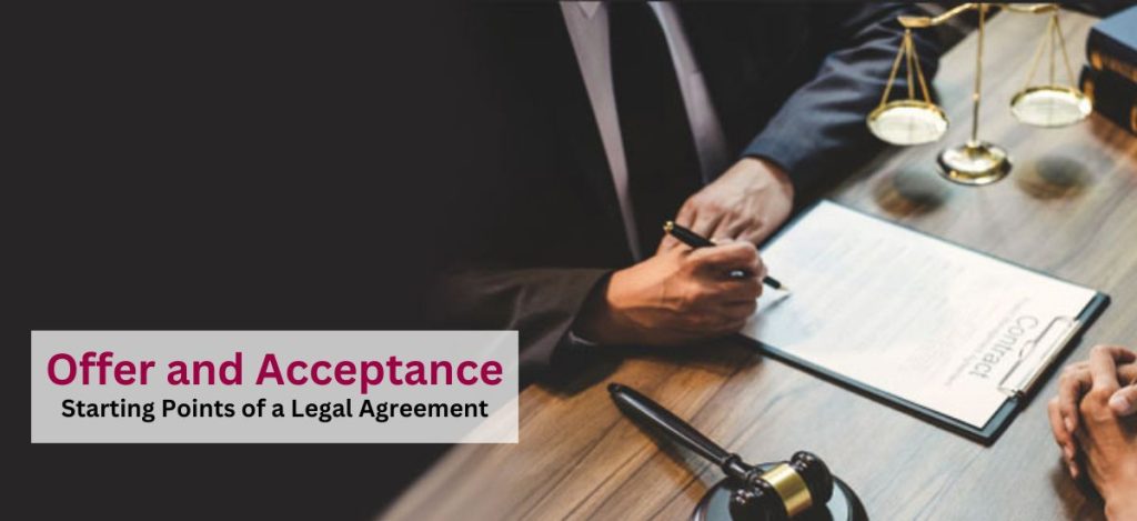 Offer and Acceptance: Starting Points of a Legal Agreement | Legitt AI