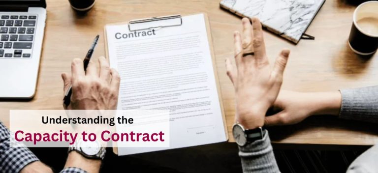 Understanding the Capacity to Contract: Who Can Enter a Legal Agreement ...