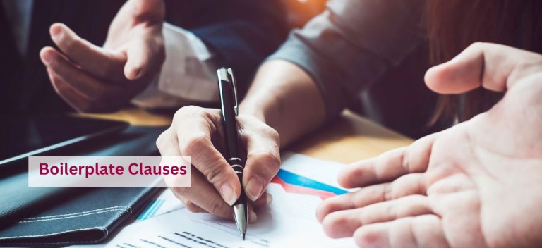 Boilerplate Clauses: The 'Standard' Terms Explained
