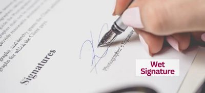 Understanding the Wet Signature in the Digital Age